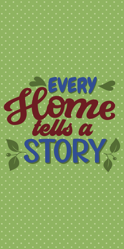Estore de rolo com frases cada casa conta uma história