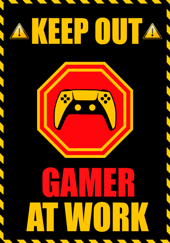 Gamer" at work video game wall poster