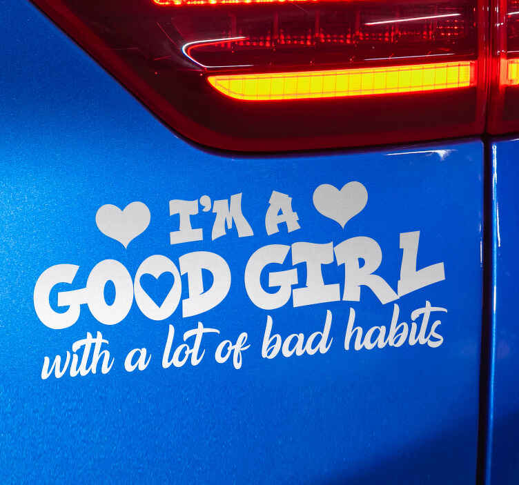 I'm a good girl car sticker