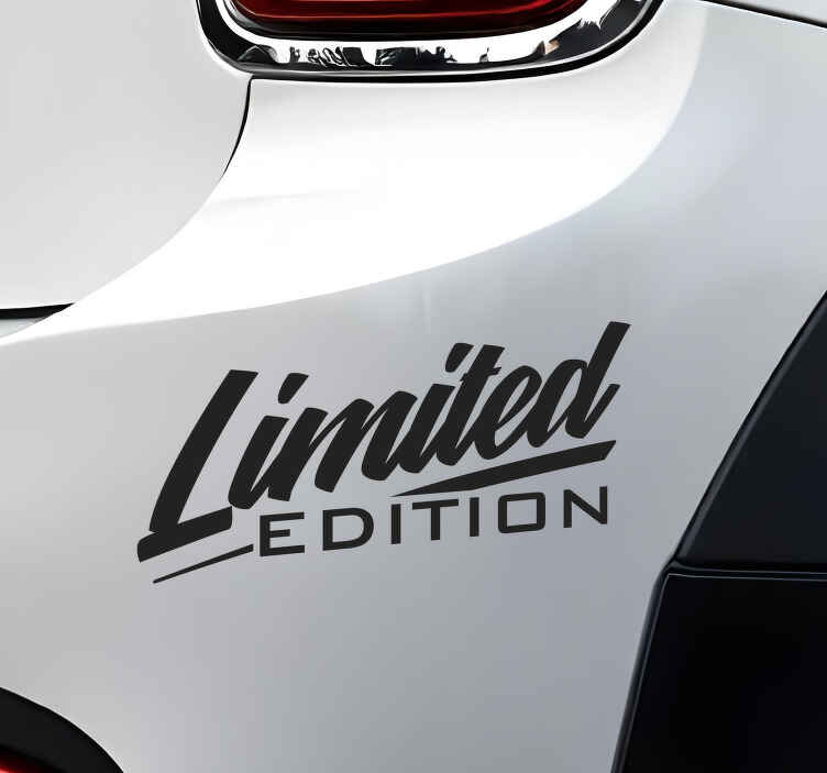 Limited edition bumper sticker