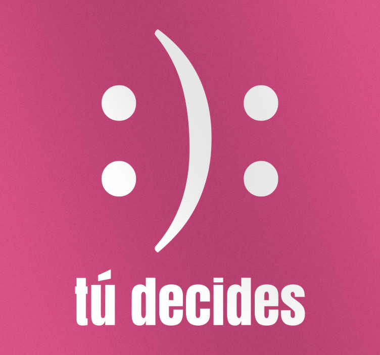Vinilo decorativo tú decides - TenVinilo