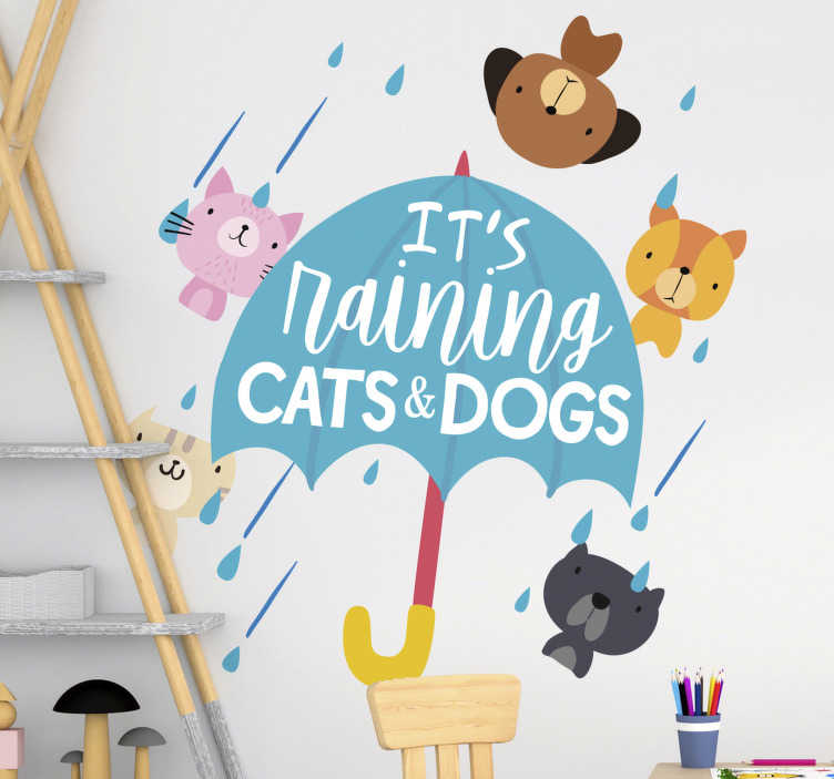 It's raining cats and dogs wall decor - TenStickers