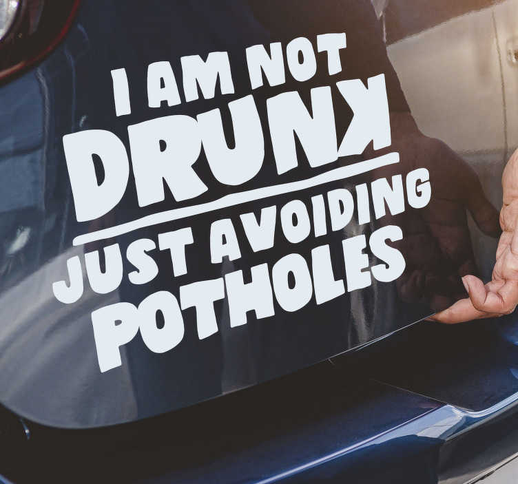 Not drunk, avoiding potholes car sticker - TenStickers