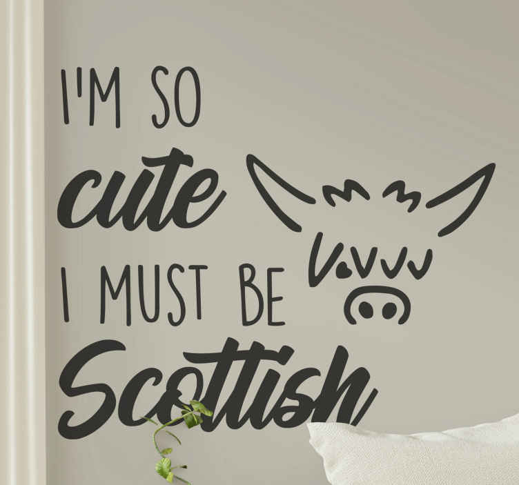 Cute Scottish text wall decal - TenStickers