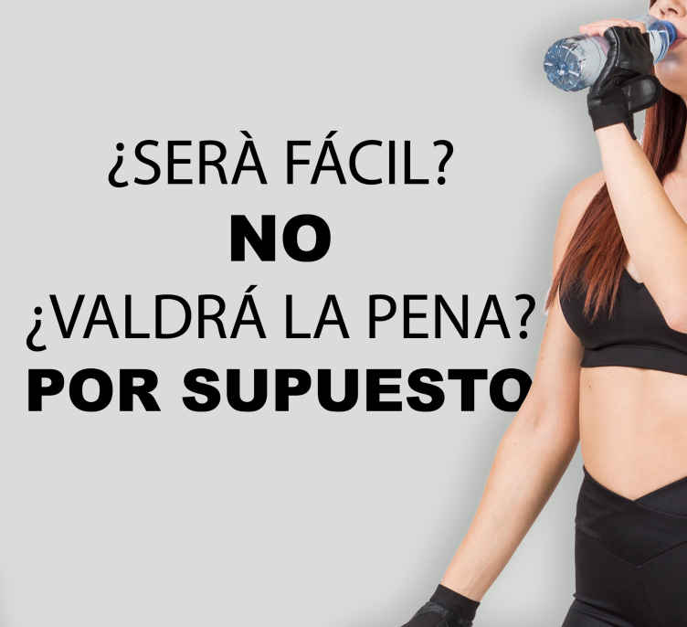 Vinilo decorativo No es fácil pero vale la pena enviar un mensaje ...