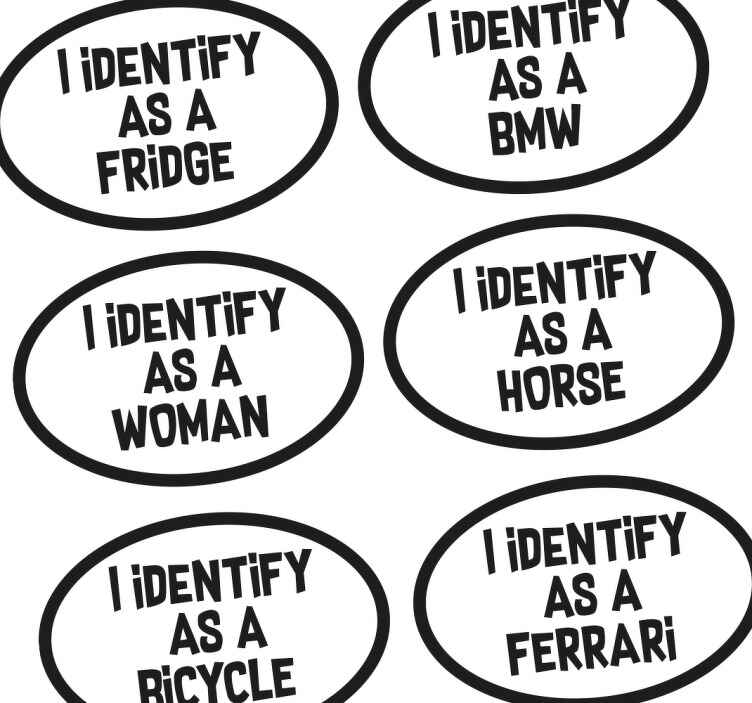 I identify as car sticker