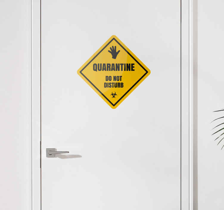 Quarantine do not disturb sign sticker - TenStickers