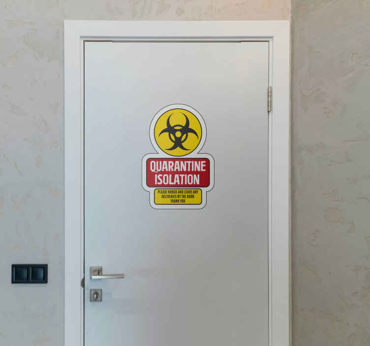 Quarantine isolation sign sticker - TenStickers