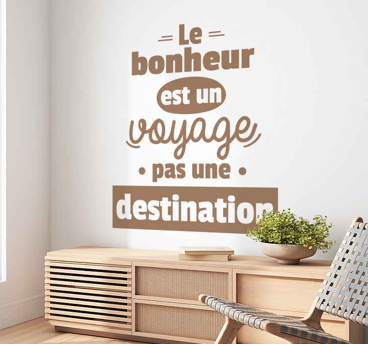 Sticker motivation le bonheur est un voyage - TenStickers
