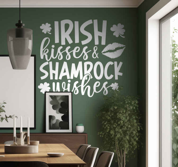 irish kisses quote sticker - TenStickers
