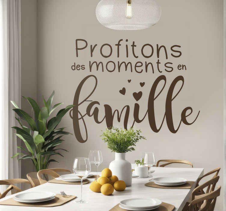 Sticker salle à manger citation moments heureux en famille