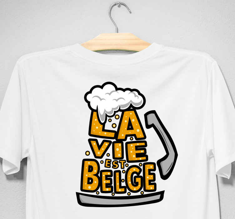 T-shirt la vie est belge - TenStickers