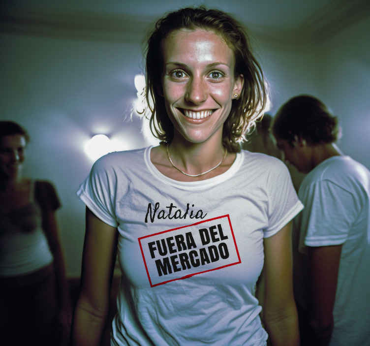 Camisetas frase "fuera del mercado" - TenVinilo